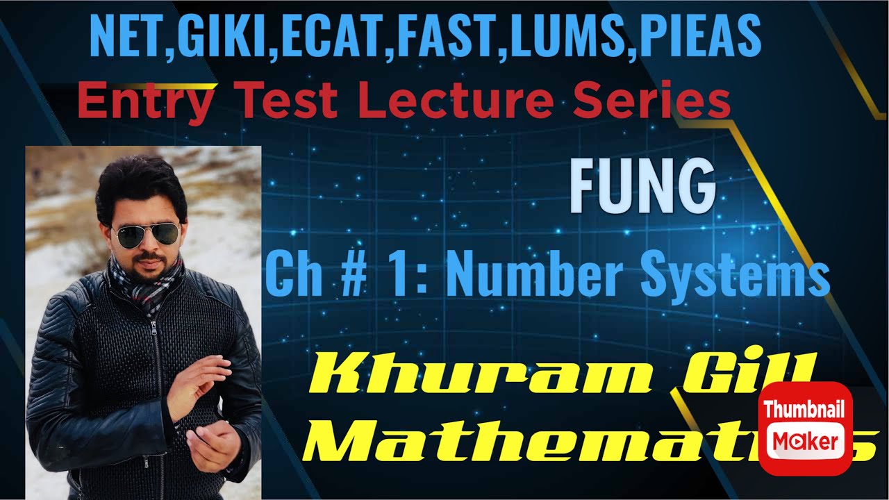 FUNG Entry Test Preparation with khuram Gill |Ch1:Number Systems|NET ...