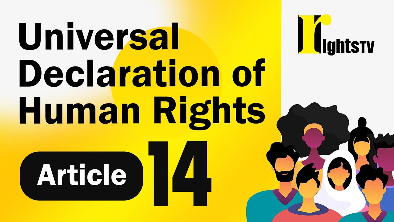 Universal Declaration of Human Rights - Article 14 - YouTube