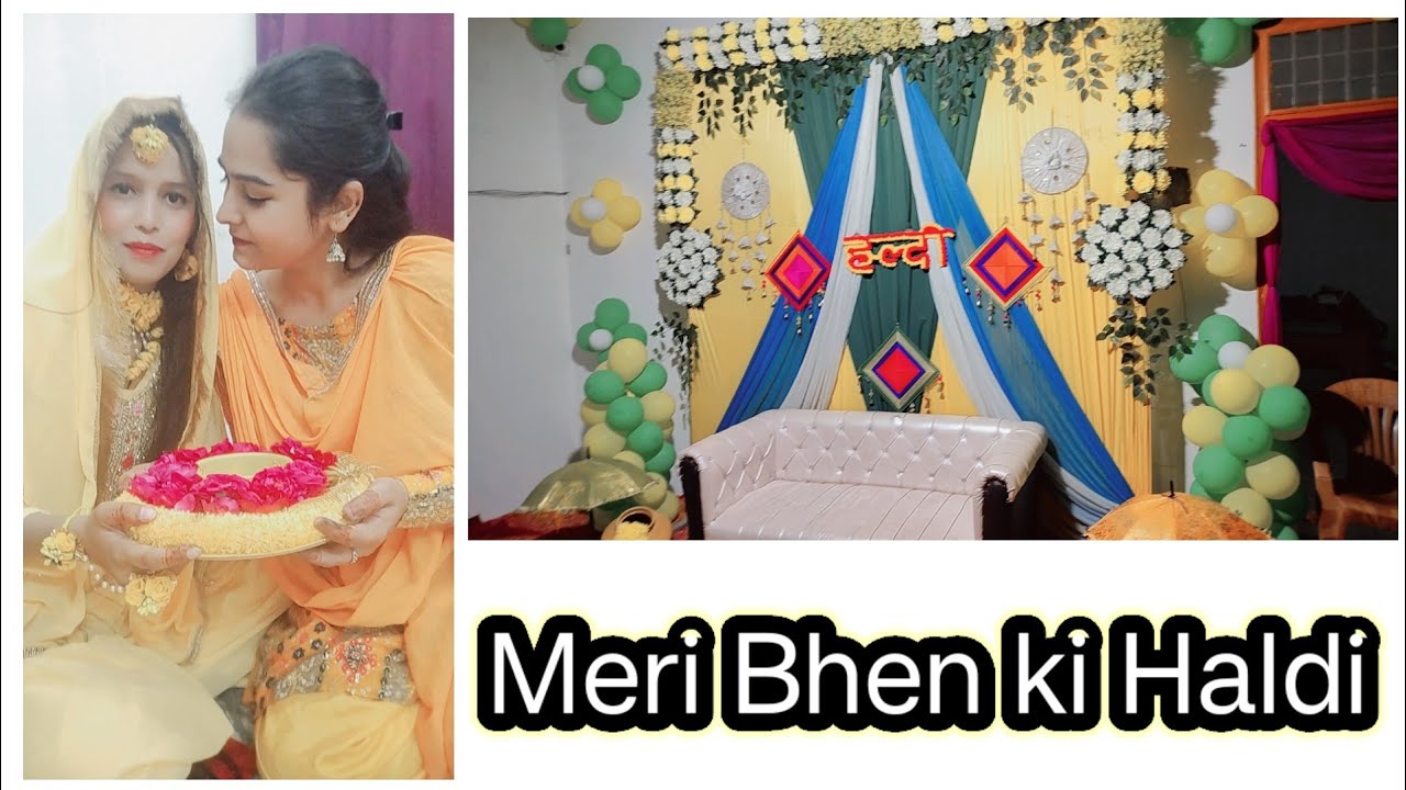 Meri Bhen Ki Haldi 😍 || Pure Khandaan Me Eklauta Apna Ghar 😁 || #family ...