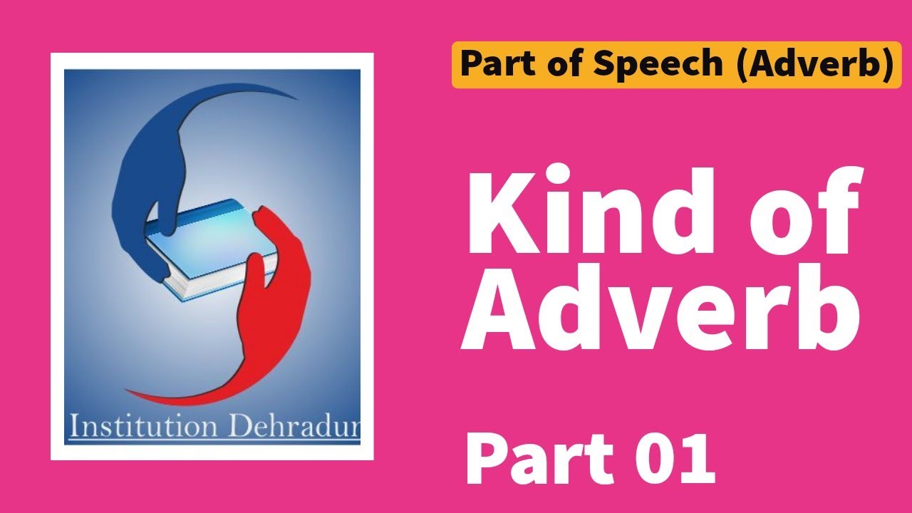 Adverb (Part 01) kind of adverbs with example - YouTube