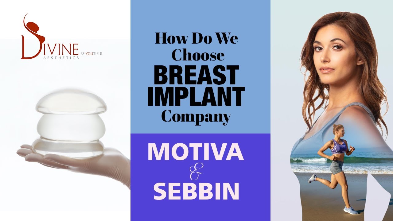 How Do We Choose Breast Implant Company - Motiva & Sebbin - YouTube
