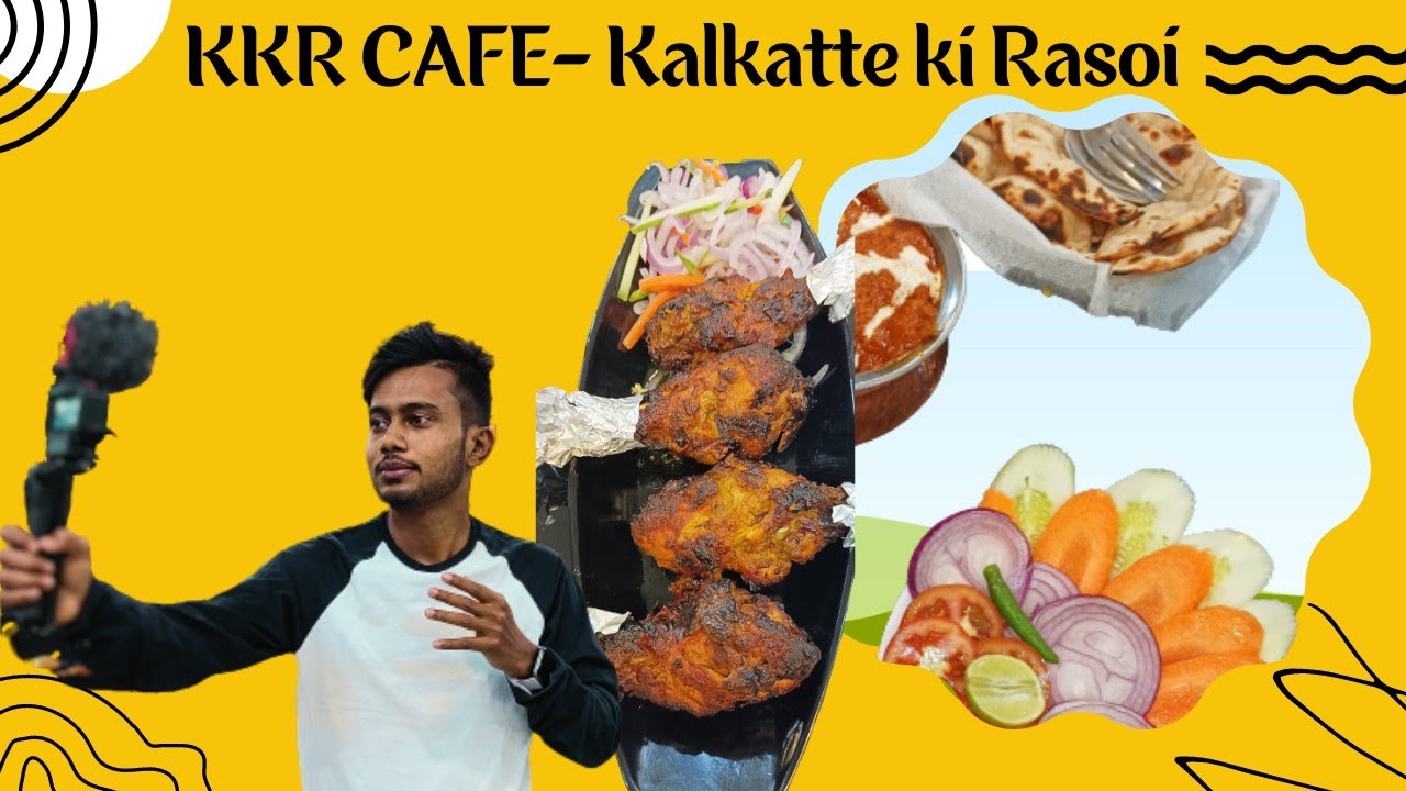 KKR Cafe - Kalkatte Ki Rasoi - Multicuisine Restaurant - YouTube