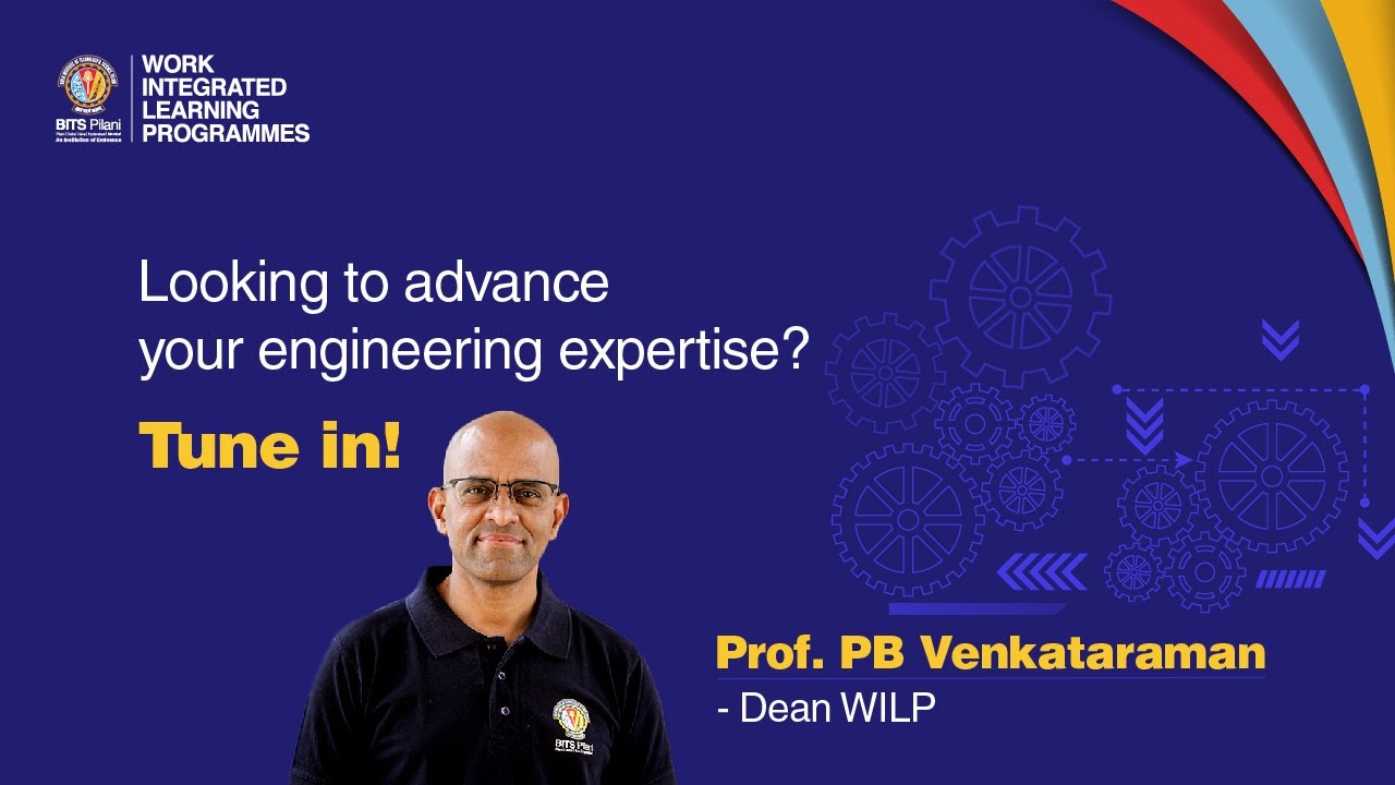 Explore BITS Pilani WILP B.Tech. Engineering Technology Program for Enhanced Career Growth - YouTube