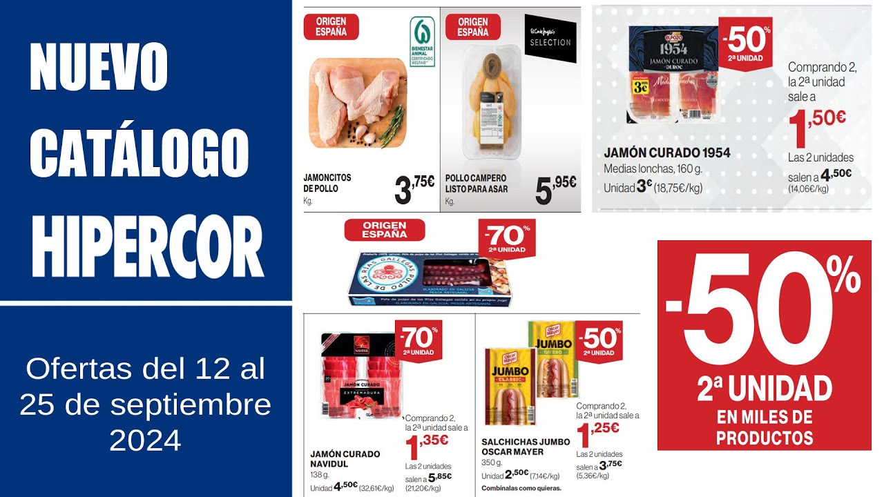 Catálogo 2ª UNIDAD AL 50 % HIPERCOR | hasta el 25 de septiembre 2024 ...