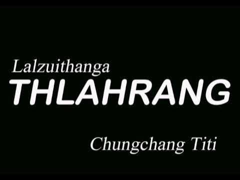 MPSC Syllabus Lalzuithanga "Thlahrang" Chungchang Titi - YouTube