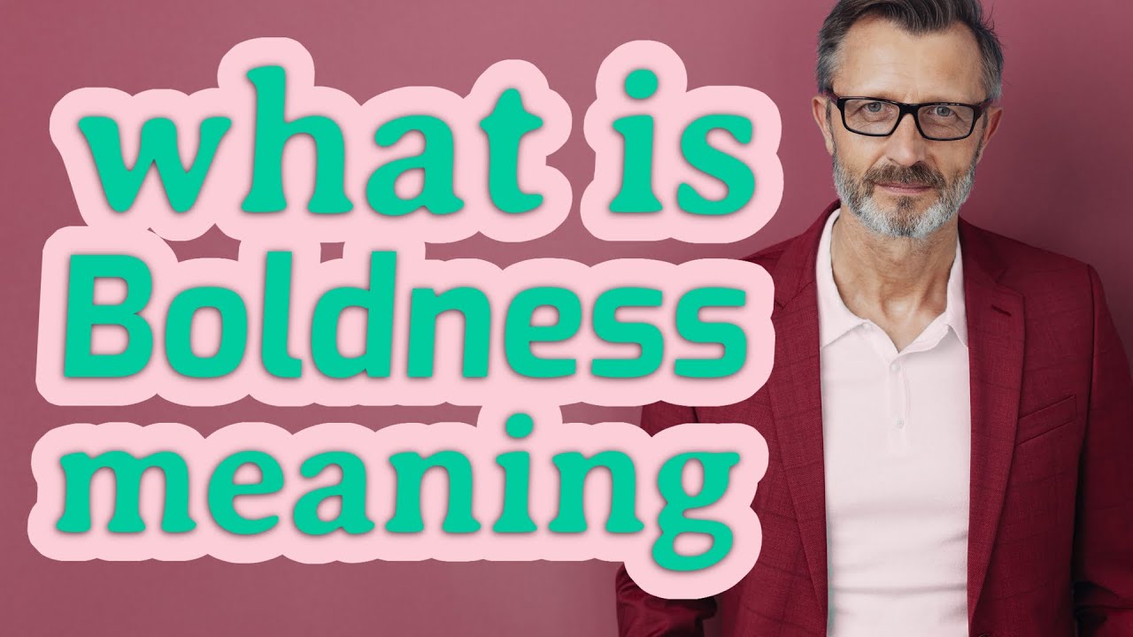 Boldness | Meaning of boldness 📖 📖 - YouTube