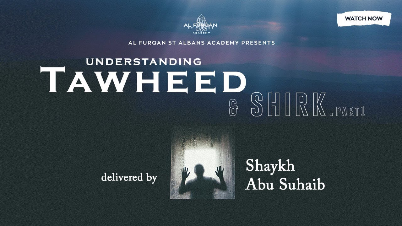 Understanding Tawheed & Shirk. - Part 2 - Skaykh Abu Suhaib - YouTube