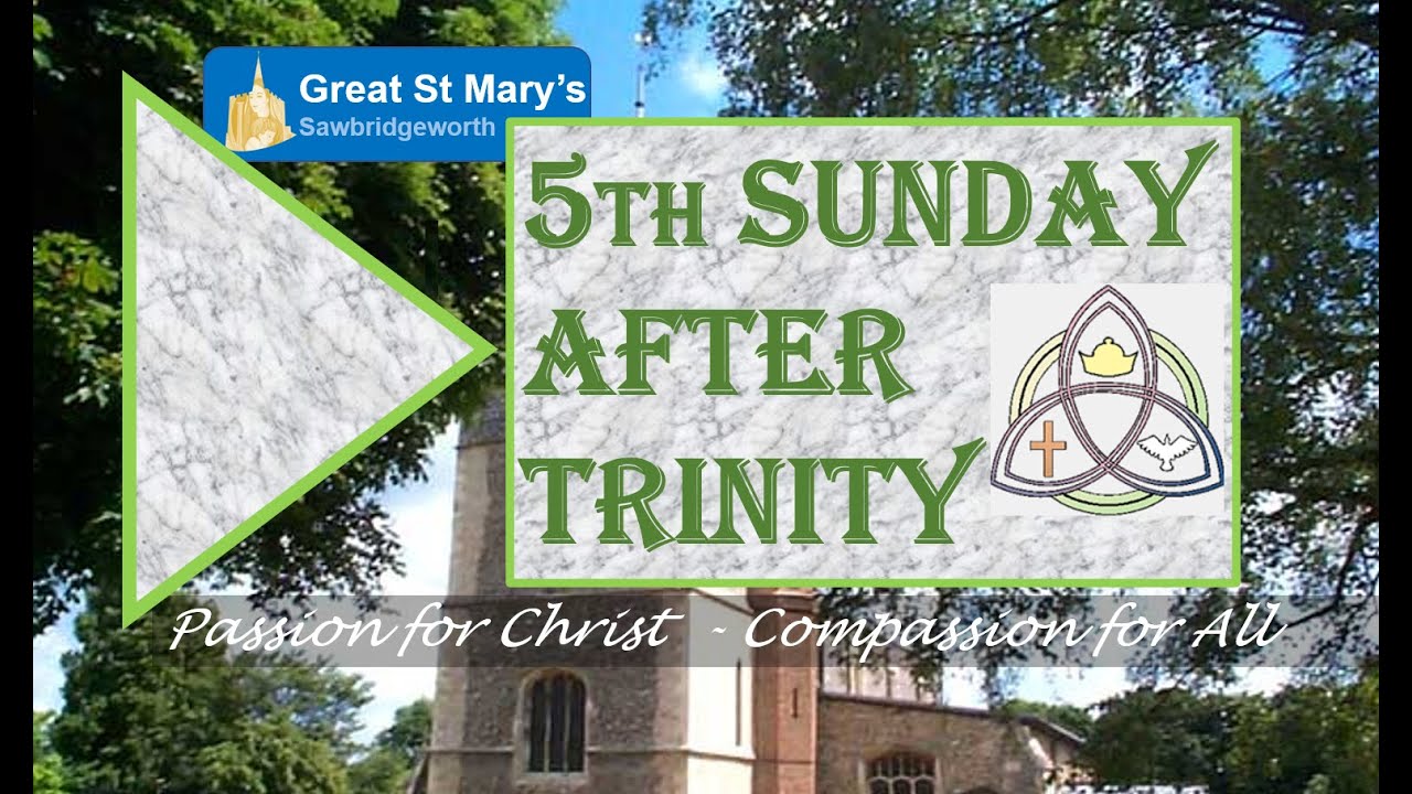 30th June 2024, 9.30am 5th Sunday after Trinity Parish Eucharist at ...