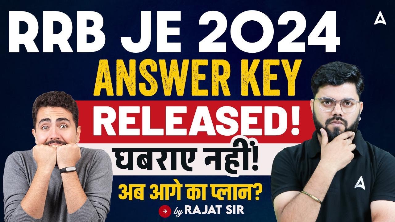 RRB JE 2024 Answer Key Released | Expected Cut Off | घबराए नहीं 😔 अब ...