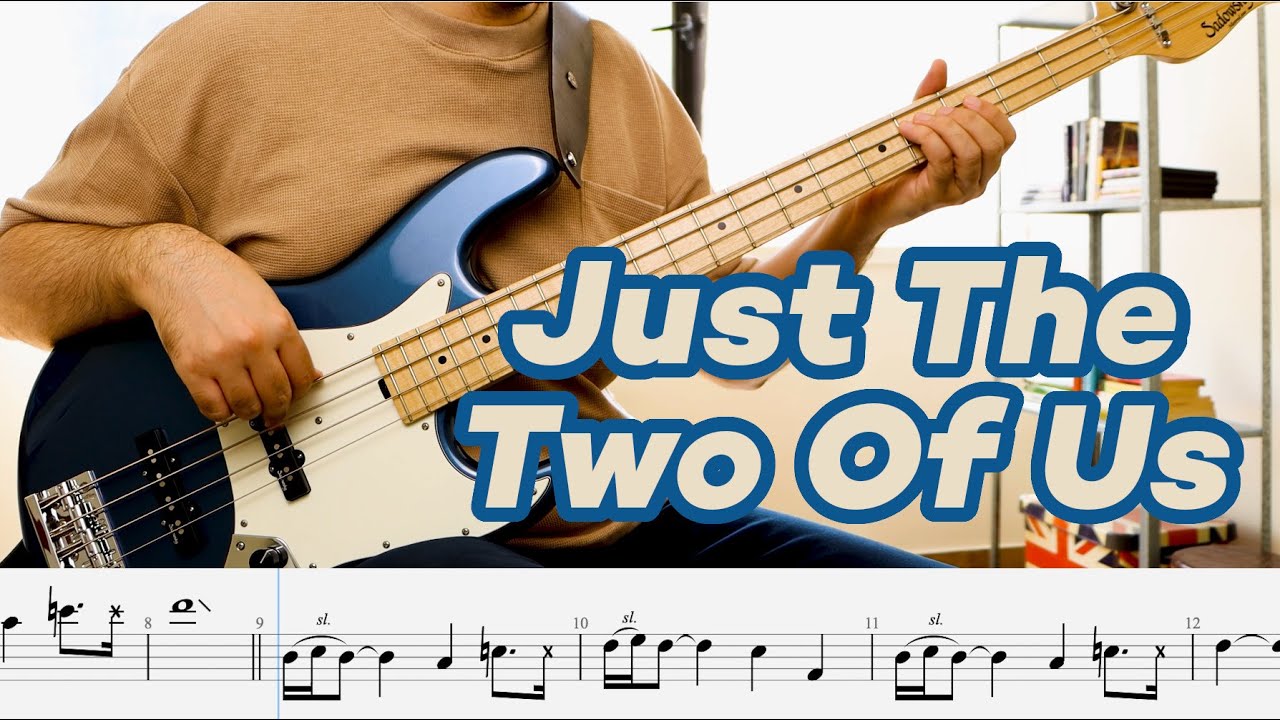 Bill Withers - Just The Two Of Us (Bass cover with tabs, chords, sheet music) - YouTube Music