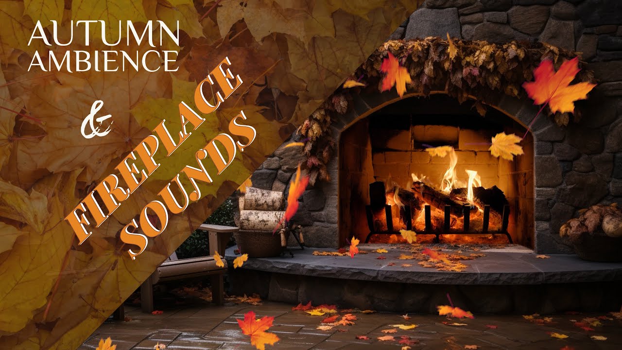 4K Autumn Ambience & 4K Crackling Fireplace Sounds - YouTube