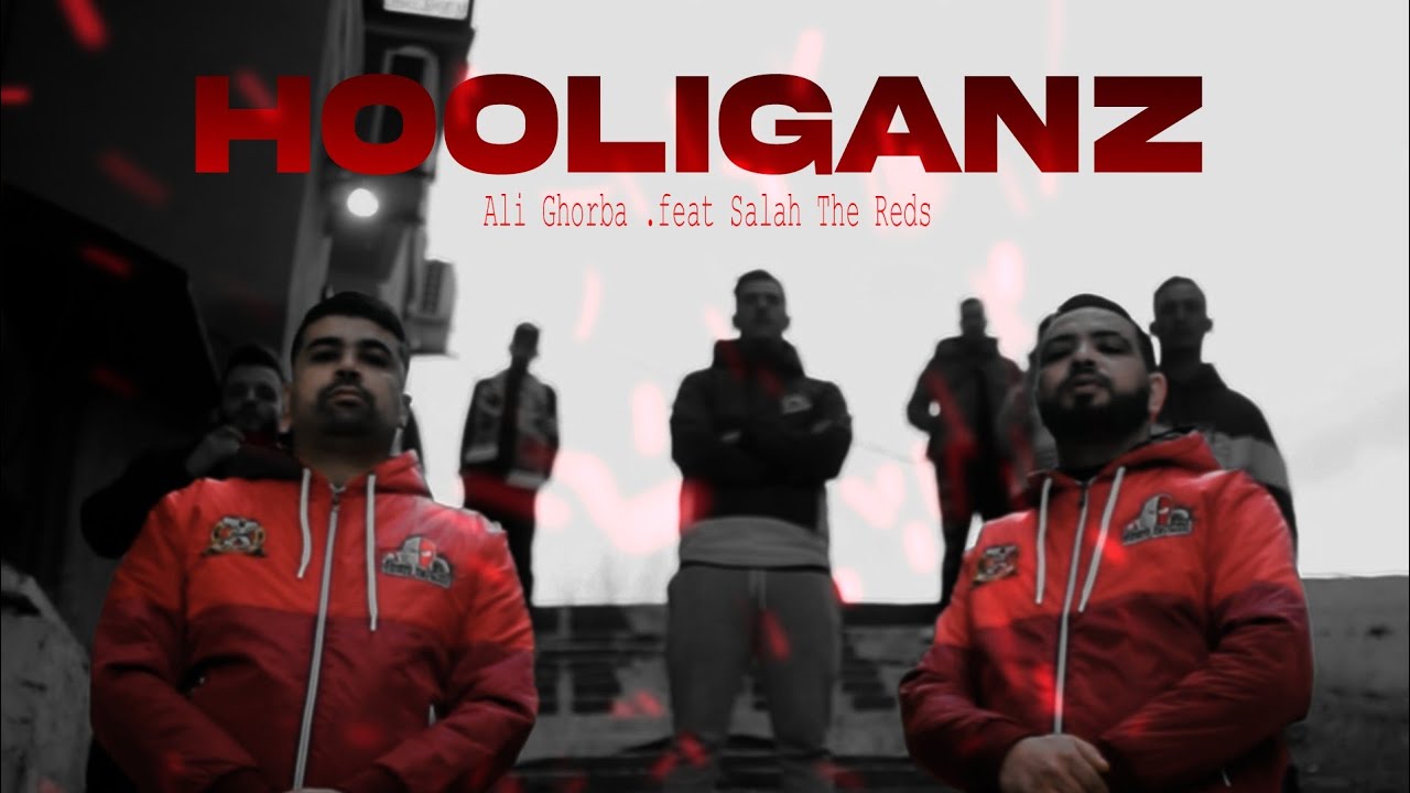 Ali Ghorba - HooliGanz .feat Salah The Reds (Clip Officiel) - YouTube