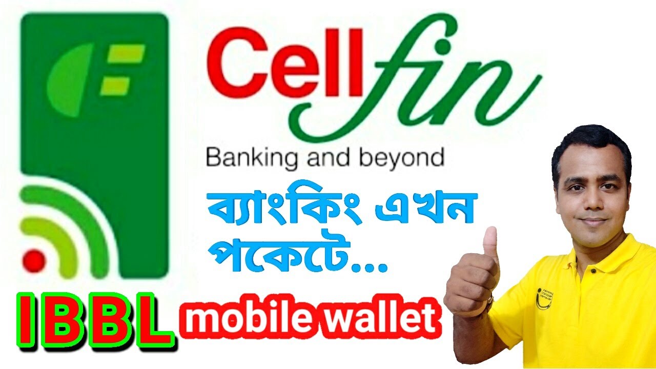 Cellfin A to Z | Cellfin mobile wallet | IBBL cellfin | IBBL mobile ...