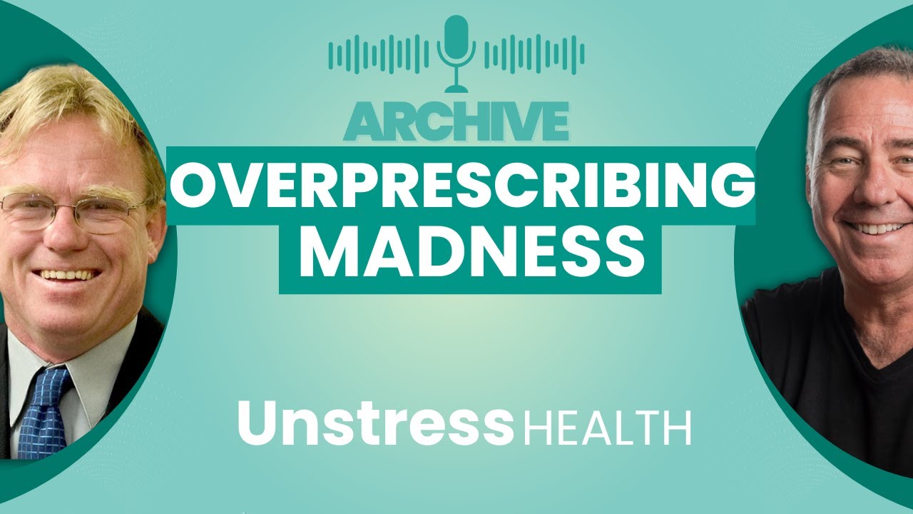 The Dangers of Overprescribing | Dr. Martin Whitely on Overmedication ...
