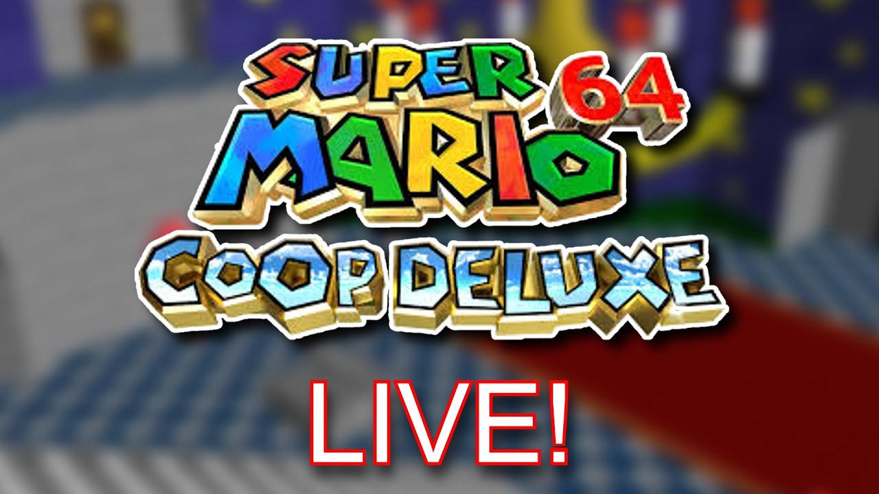SM64 CO-OP Deluxe - Chill Stream, Come Hang! - YouTube