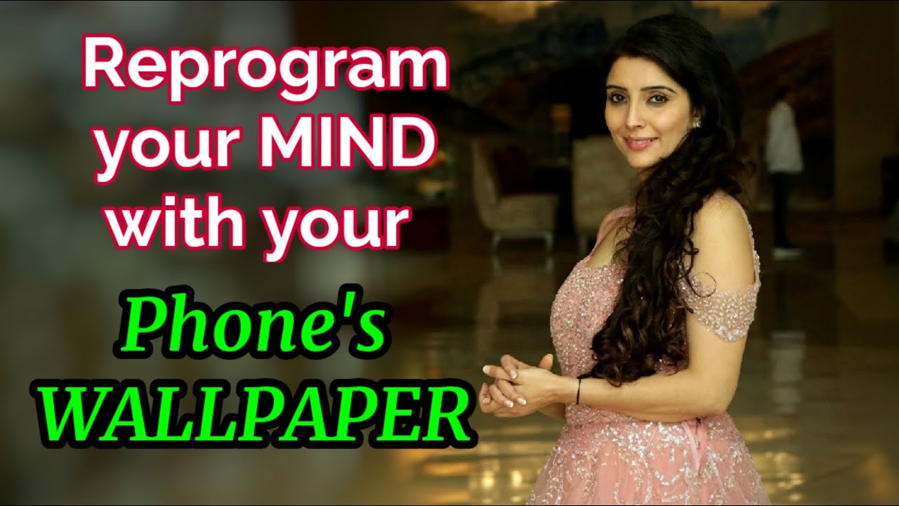 Reprogram your MIND with your Phone's WALLPAPER | Dr. Jai Madaan - YouTube