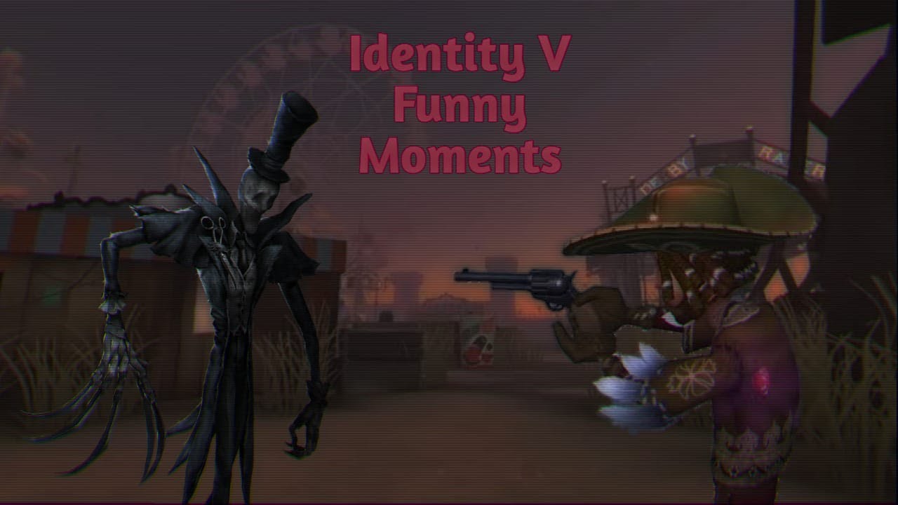 Identity V Survivor ( Funny montage ) moments 1 - YouTube