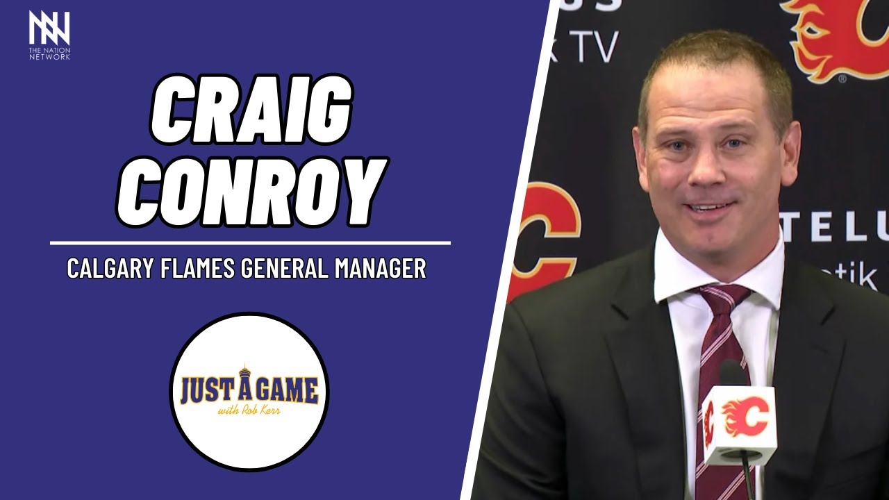 Craig Conroy Talks Toffoli Trade, The Word REBUILD & More With Rob Kerr | FN Just A Game - YouTube