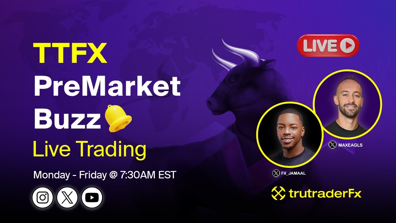 TTFX PreMarket Buzz - Live Trading - Jamaal FX & Max Eagles (Sept 2/24) - YouTube