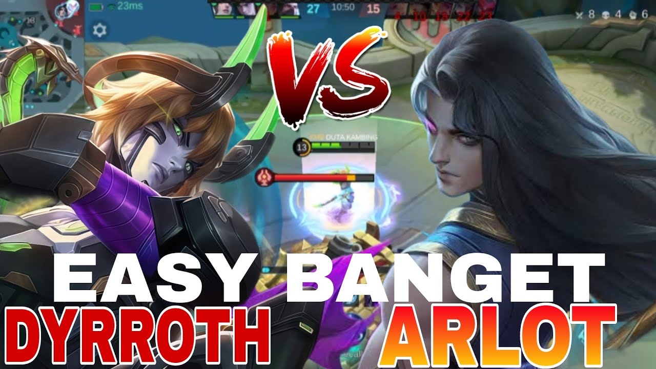DYRROTH VS ARLOT EASY BANGET - YouTube
