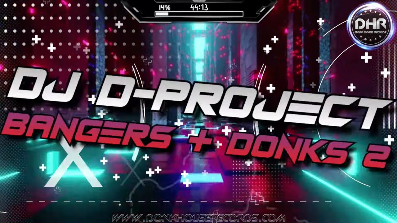 DJ D-Project - Bangers & Donks Vol 2 - DHR - YouTube