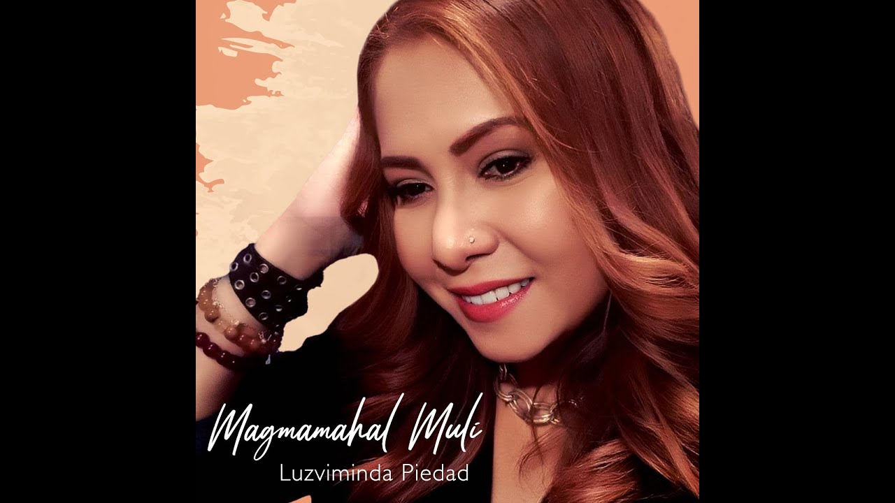 Luzviminda Piedad - Magmamahal Muli [OFFICIAL MTV] - YouTube