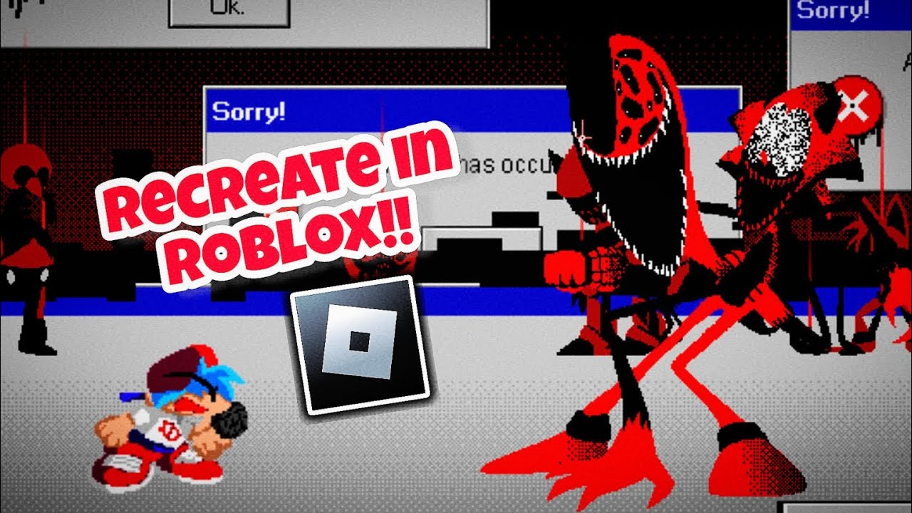 RECREATE FATALITY IN ROBLOX - FNF SONIC.EXE 3.0 CANCELLE BUILD| GFsoft ...