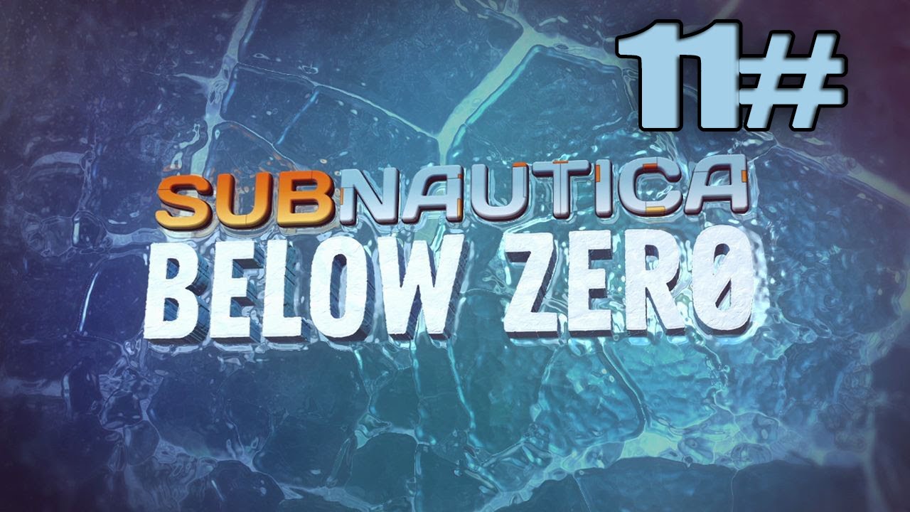 [Subnautica Below Zero] Full Walkthrough Gameplay Ice Worm Part 11 ...