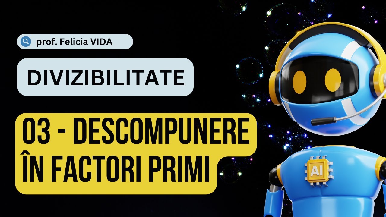 03 - Descompunere in factori primi - YouTube
