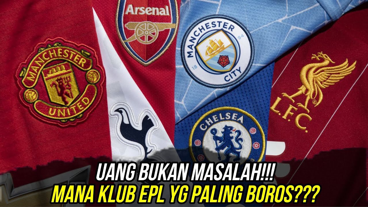 Chelsea Akhirnya Memimpin di Antara BIG 6!!! Inilah Tim EPL Dengan Pengeluaran Terbesar 2022/23 ...