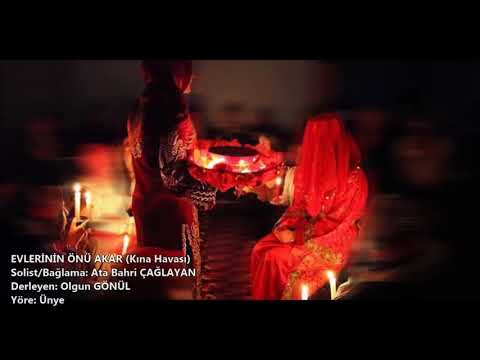 EVLERİNİN ÖNÜ AKAR (Kına Havası)