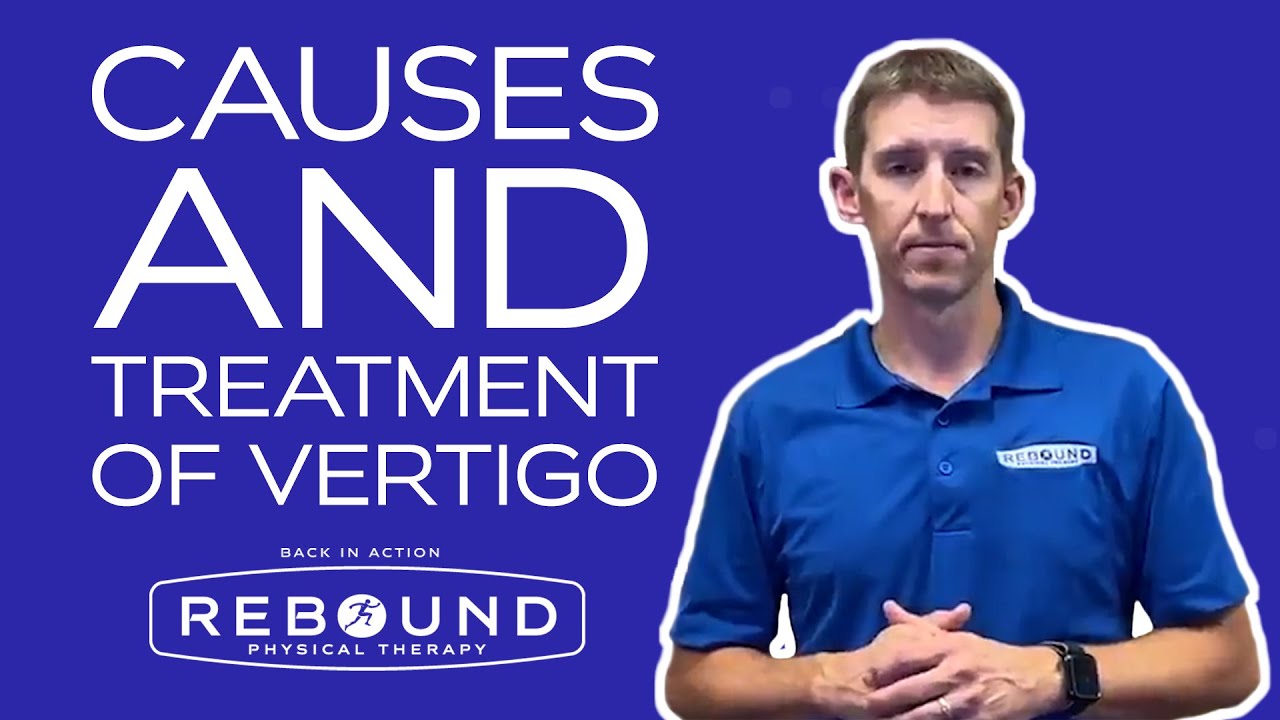 Vertigo: What Causes It and How to Get Rid of It - YouTube
