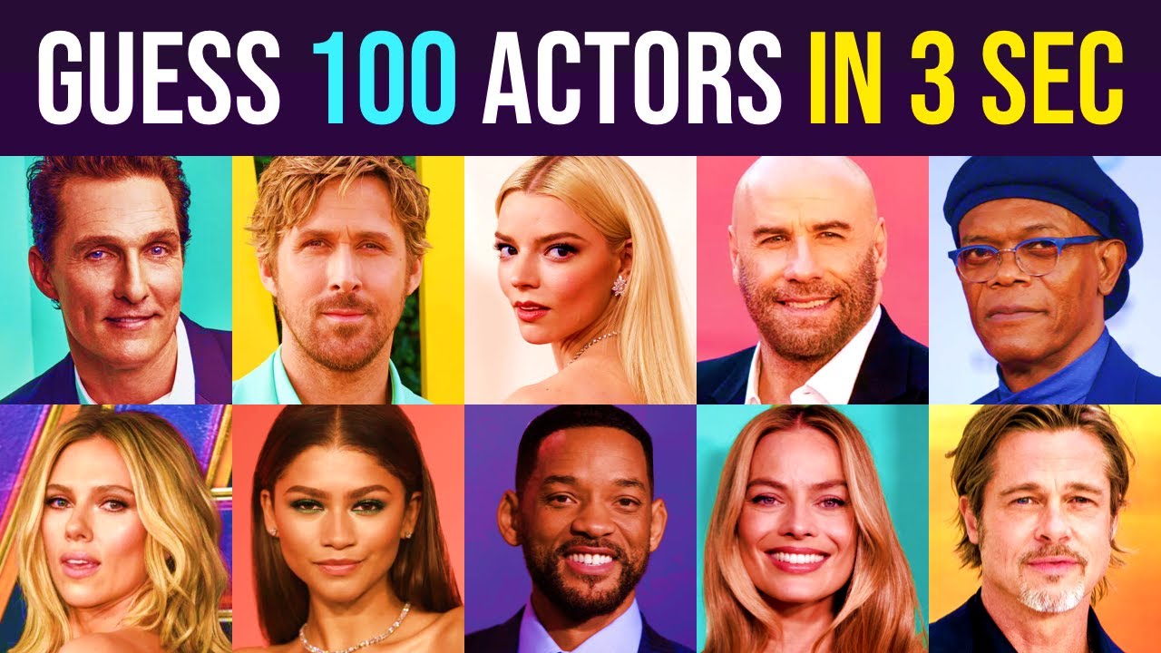 Guess 100 Actor in 3 Seconds by Their Pictures | Hollywood Actors ...