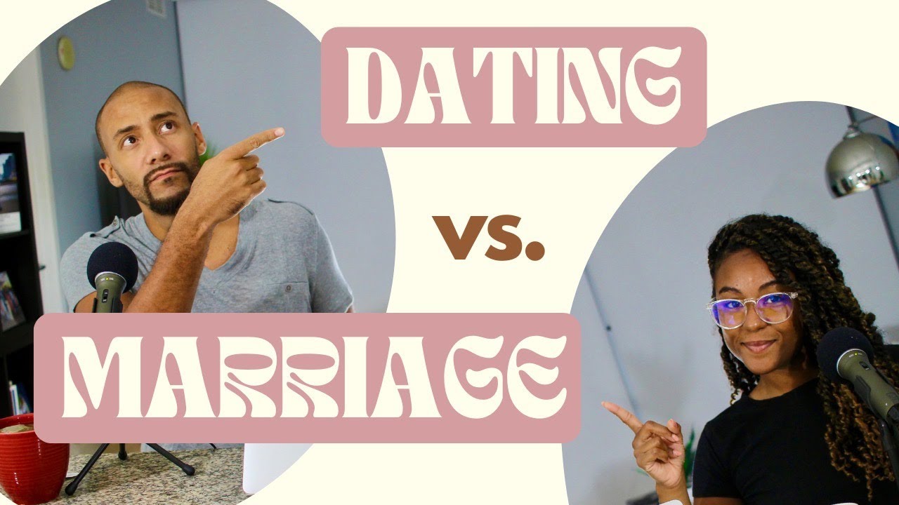 The difference between Dating vs. Marriage - YouTube