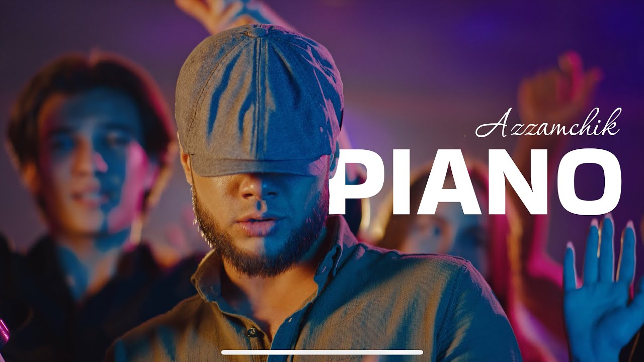 Azzamchik - PIANO | Official video - YouTube