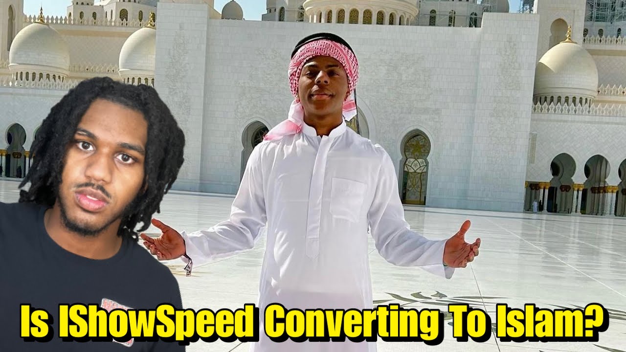 Is IShowSpeed Converting To Islam? - YouTube