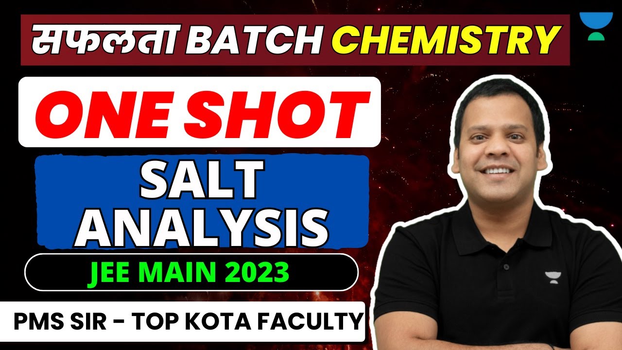 Salt Analysis Maha Marathon | JEE Main Crash Course | Salt Analysis JEE ...
