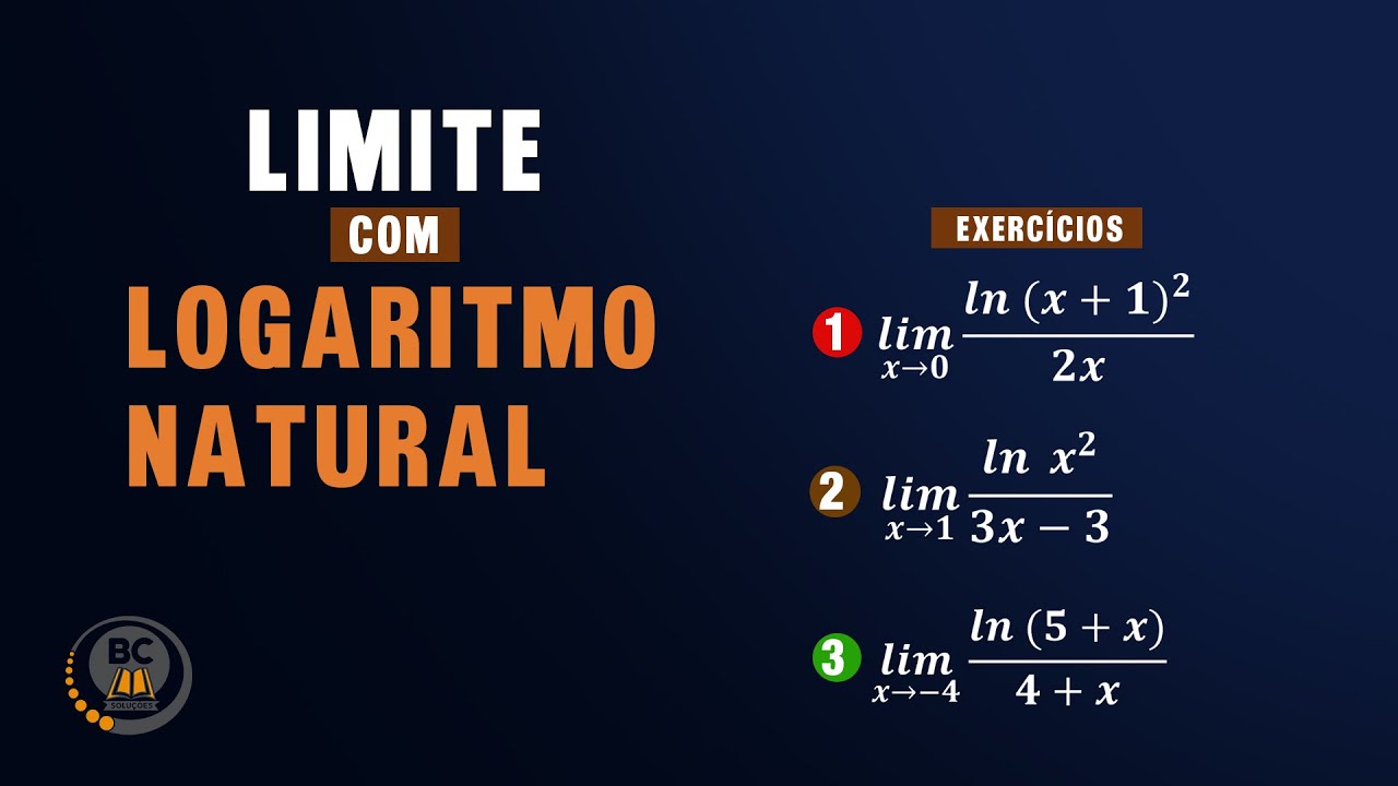 LIMITES COM LOGARITMO NATURAL (ln) | Exercícios - YouTube