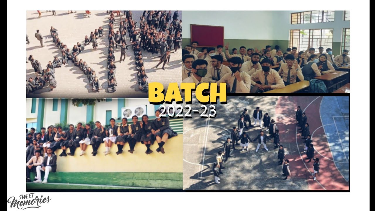 memories of batch: 22-23 ️ - YouTube