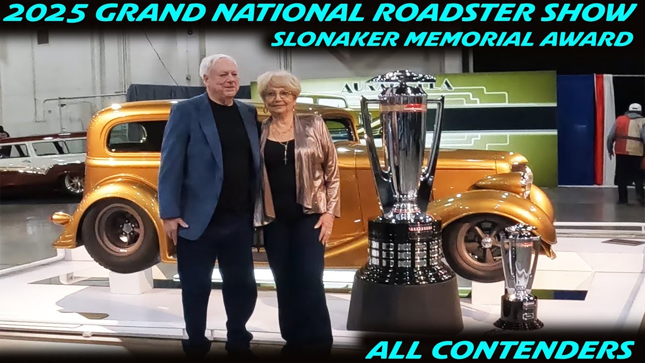 GRAND NATIONAL ROADSTER SHOW 2025 ENTIRE SLONAKER AWARD CLASS - YouTube