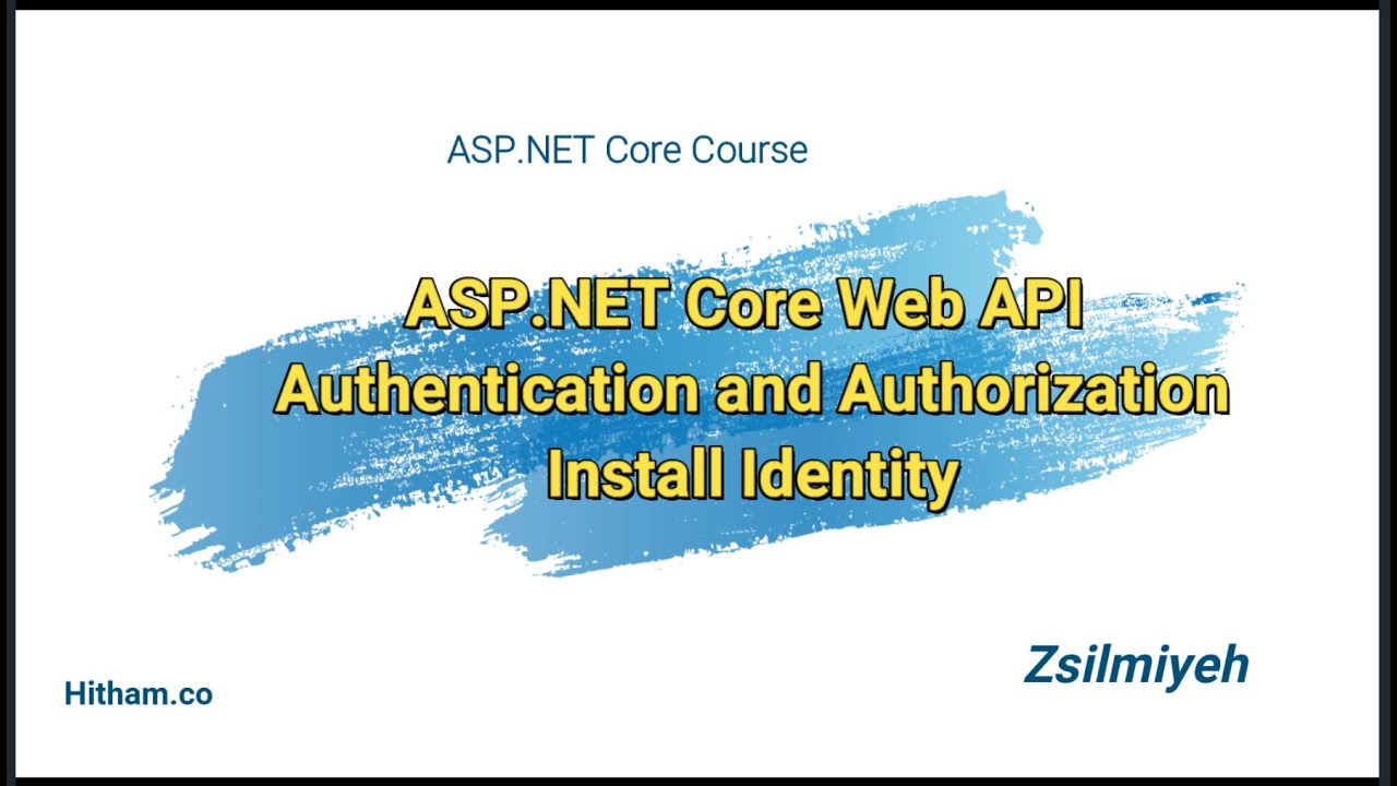Asp Net Core Web Api Authentication And Authorization Identity Youtube 2743