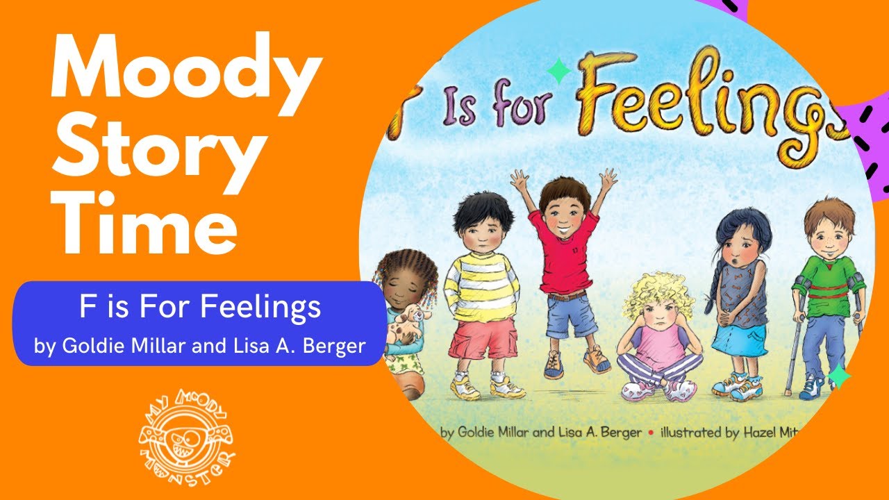 Moody Story Time - F is For Feelings - YouTube