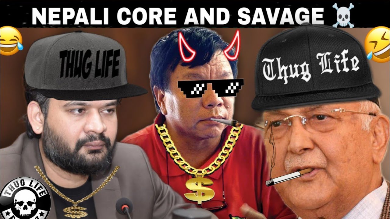 Nepali Core 🔥 | Savage Thug Life 😂 | Funny Meme Video || funny and ...