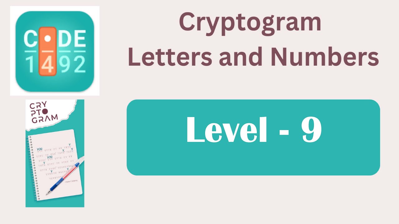 Cryptogram Level 9 | Cryptogram Letters and Numbers Answers - YouTube