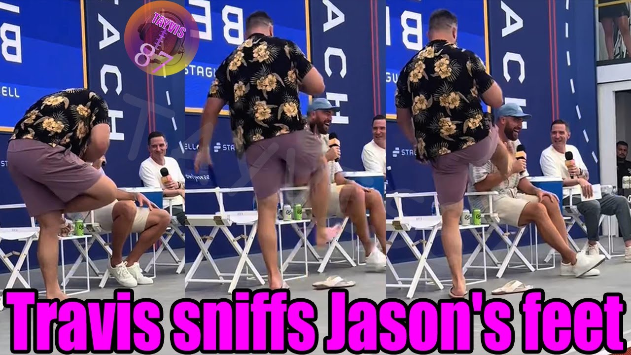 Travis Kelce' unbelievable reaction to smelling Jason's feet breaks the ...