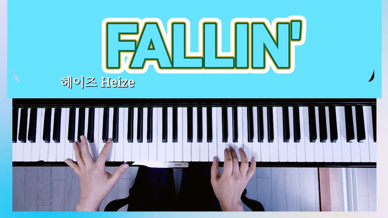 헤이즈Heize FALLIN' / Piano - YouTube