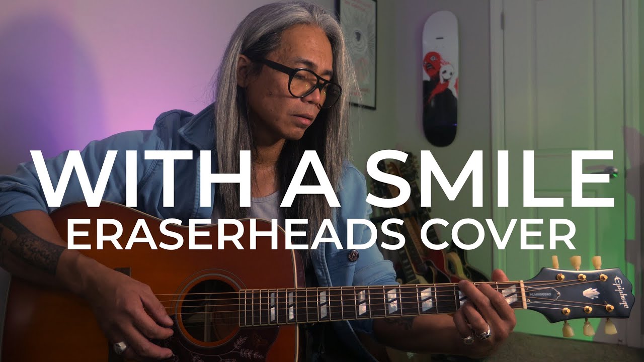 With A Smile - Eraserheads (Acoustic Cover) - YouTube