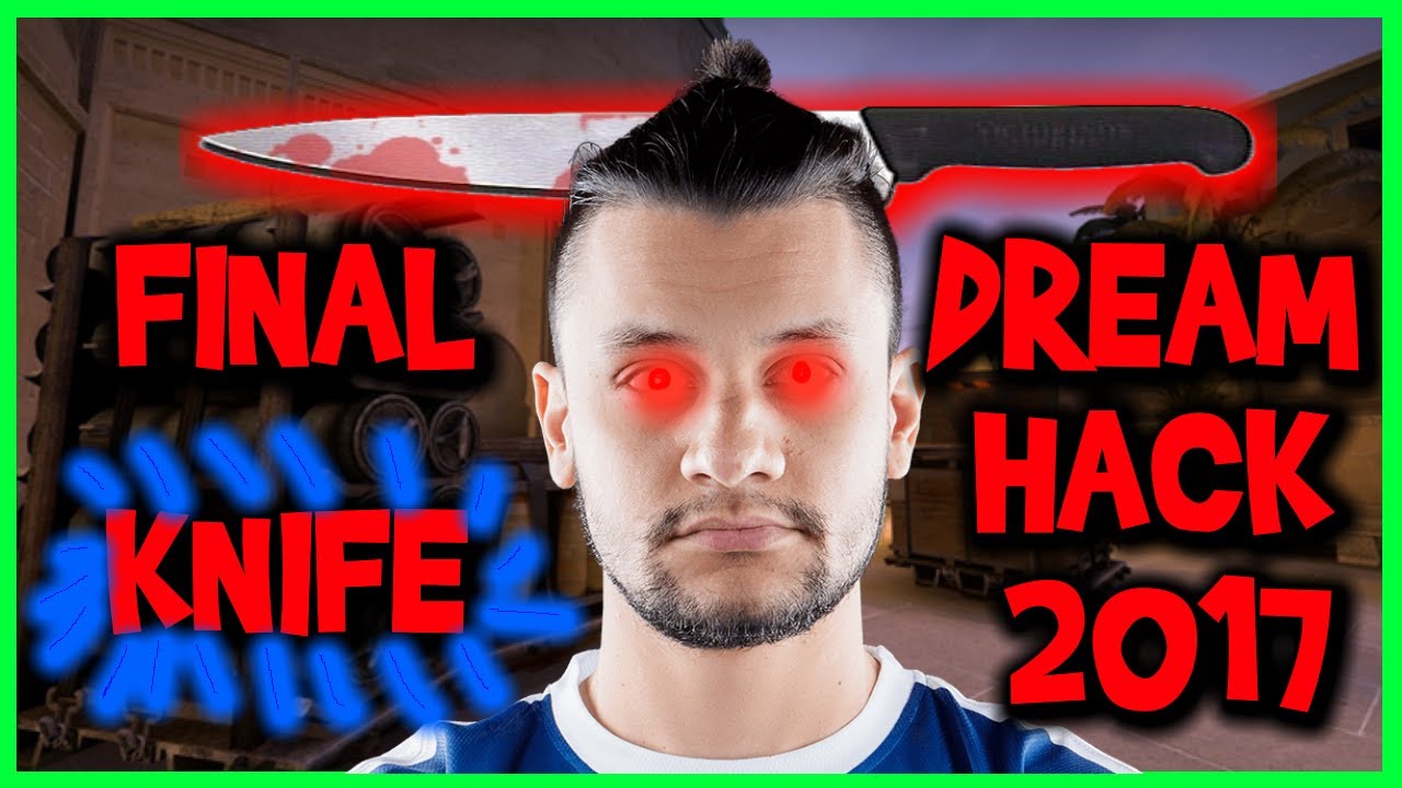 SK FER KNIFE FINAL DREAMHACK 2017 - OS GRINGO deram DISLIKE - YouTube