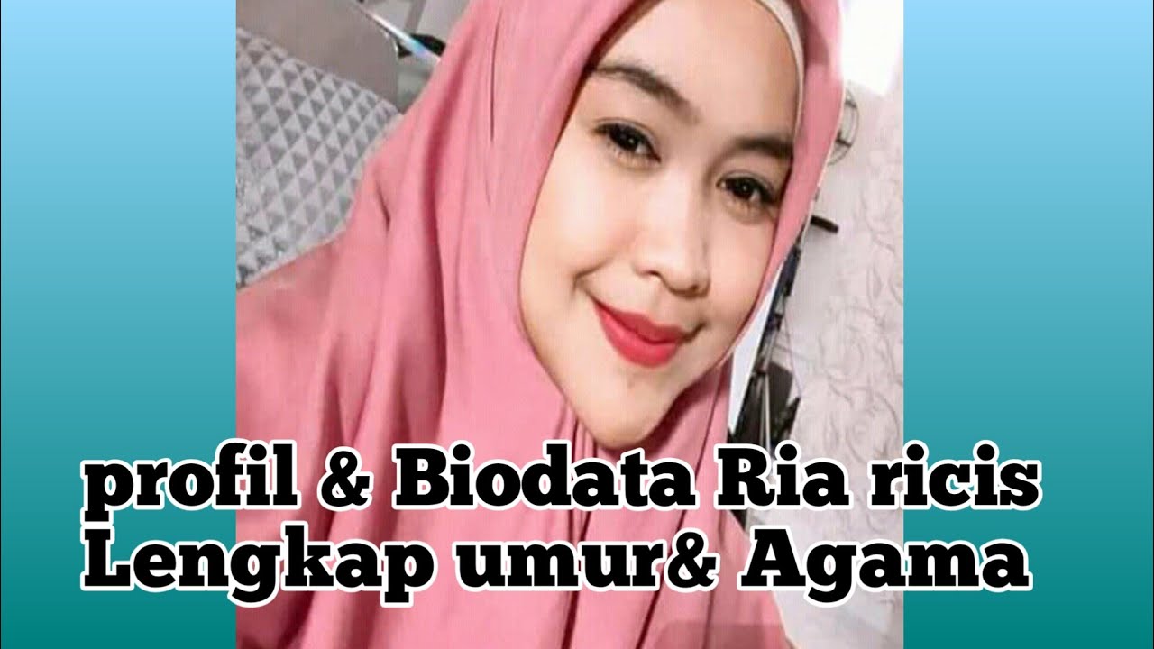 profil dan biodata ria ricis lengkap umur dan agama. - YouTube