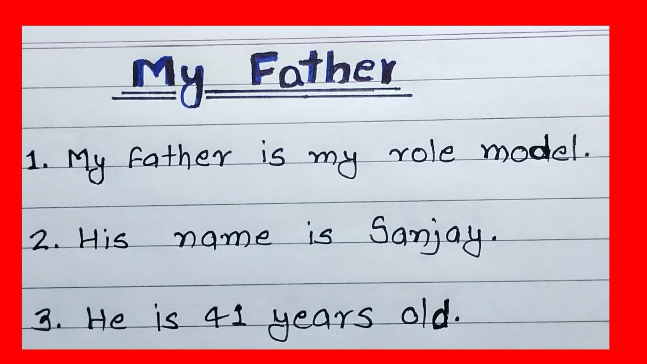 My father essay in english 25 lines - YouTube